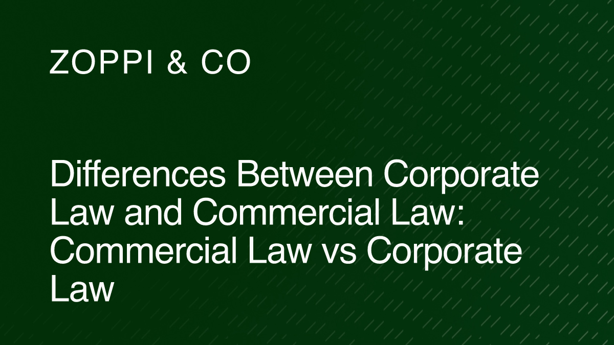 Differences Between Corporate Law and Commercial Law: Commercial Law vs ... Differences Between Corporate Law and Commercial Law: Commercial Law vs ...